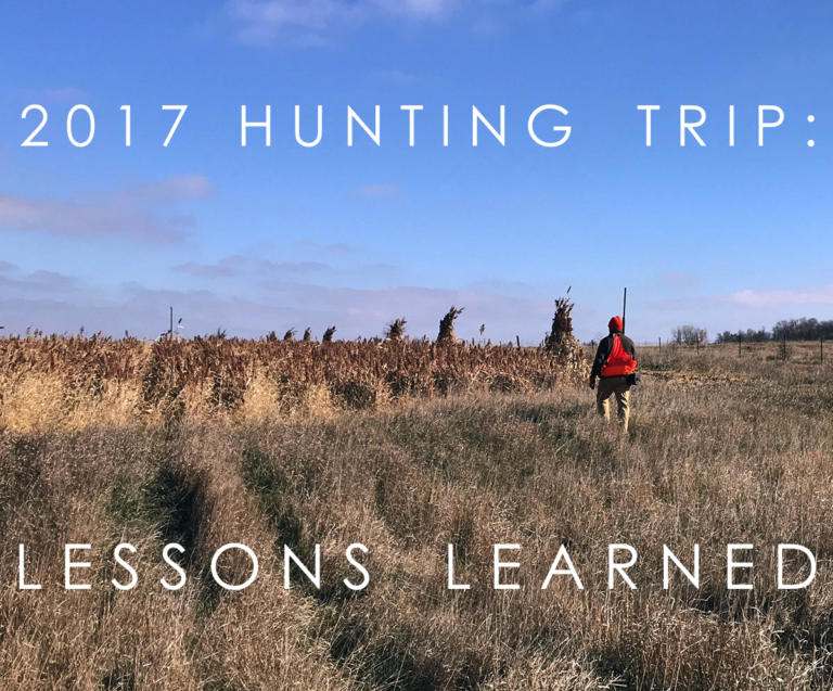 2017 Hunting Trip: Lessons Learned | Red Clay Soul